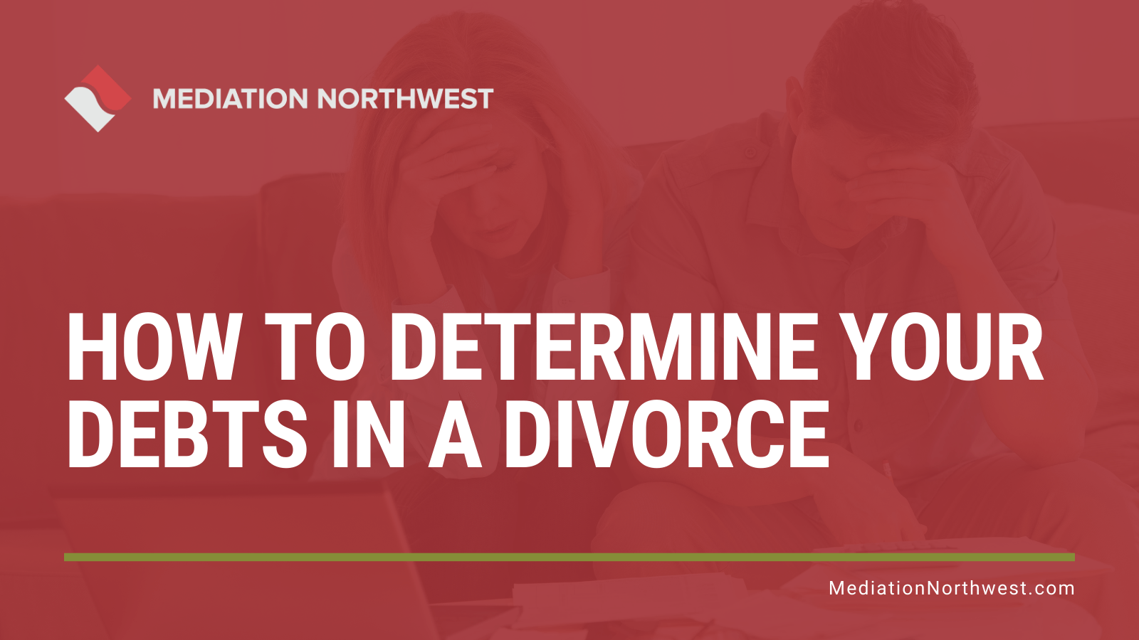 How to determine your debts in a divorce | Eugene Oregon